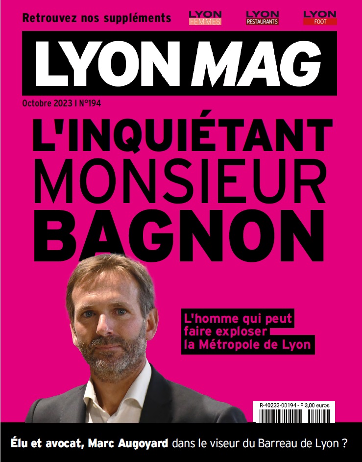 L'inquiétant monsieur Bagnon - LyonMag n°194